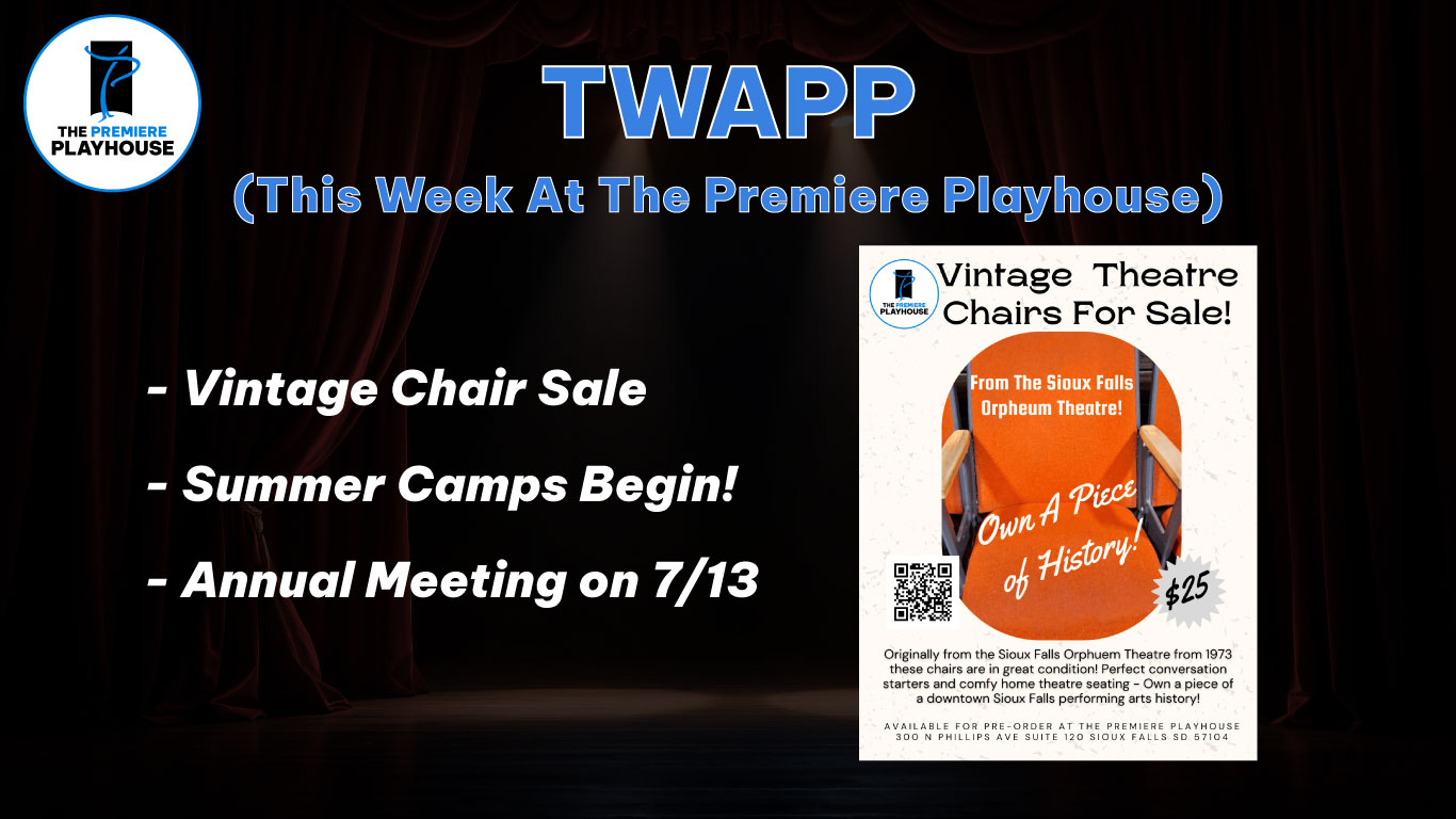 The Premiere Playhouse - TWAPP: 7/7/2025